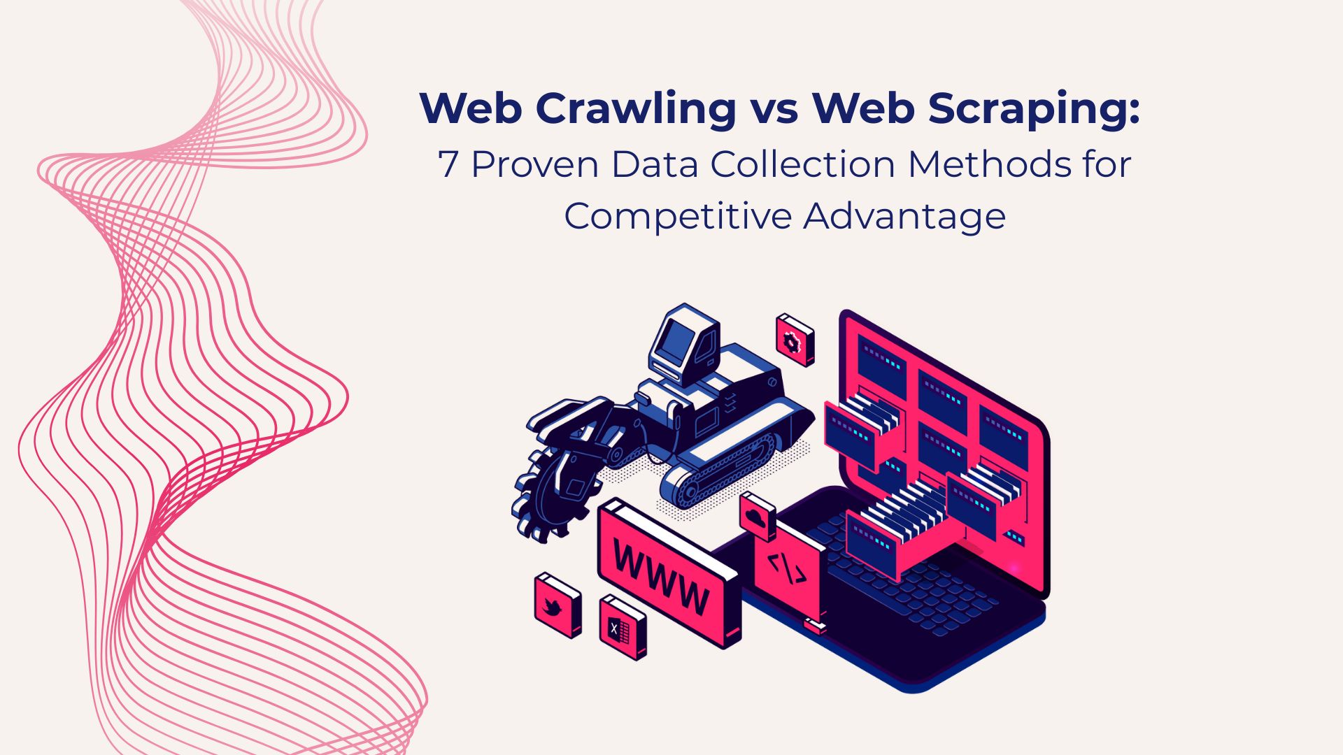 Web Crawling vs Web Scraping: 7 Proven Data Collection Methods for ...